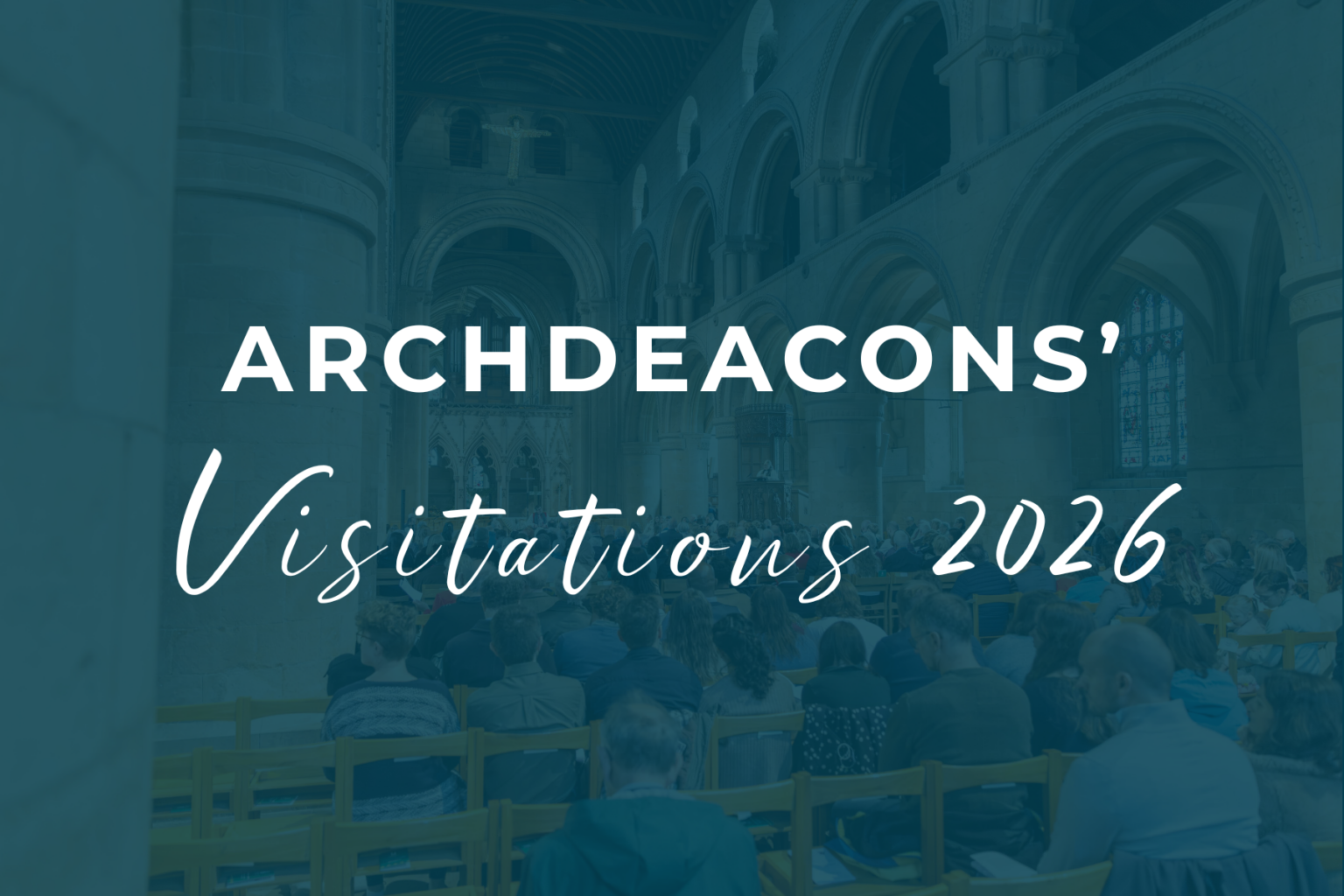 The Archdeacons' Visitation Dates 2026 - Diocese of Southwell & Nottingham